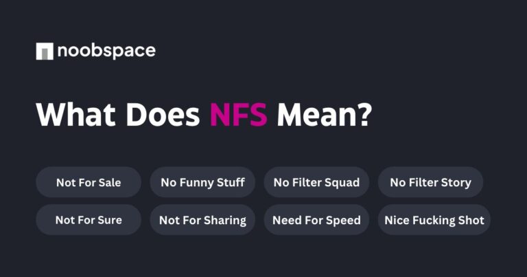 What Does NFS Mean On Instagram (2025) | NoobSpace