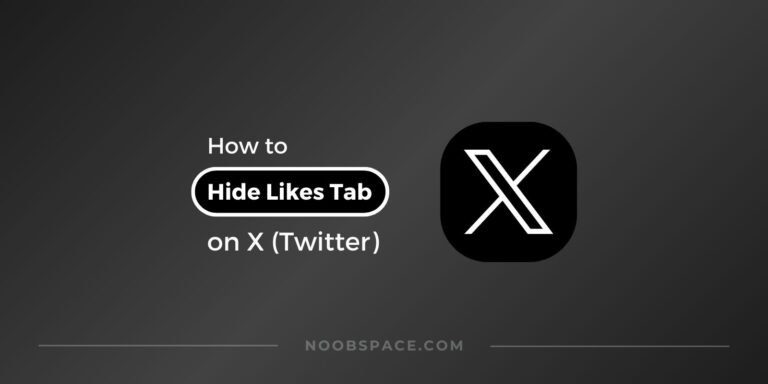 How To Hide Likes Tab On X (Twitter) ️ (2026) | NoobSpace