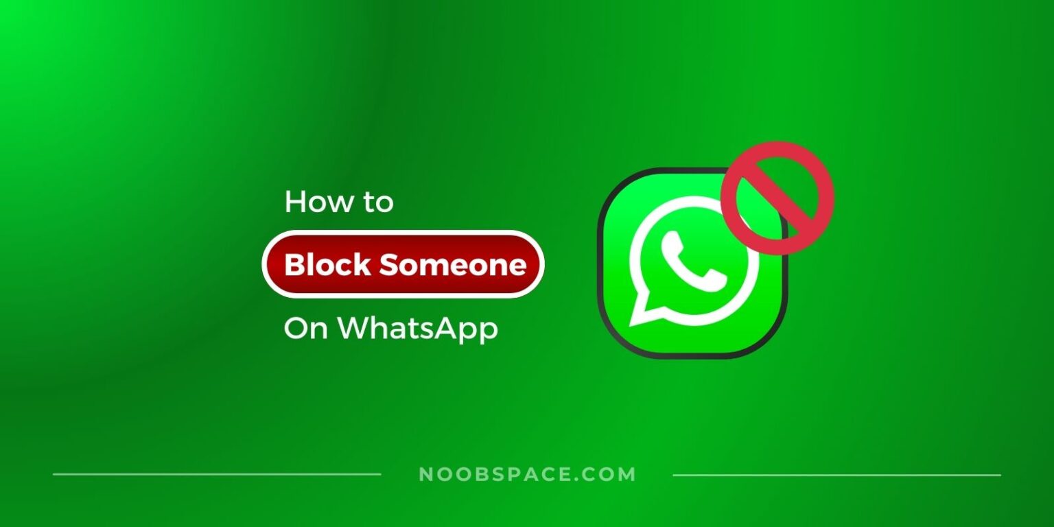 How To Block Someone On WhatsApp 🚫 (2025) | NoobSpace